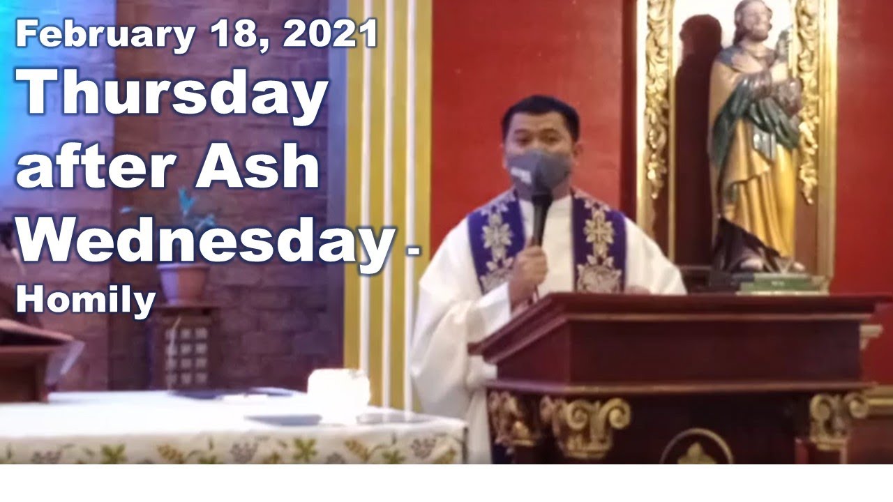 Thursday after Ash Wednesday - Homily - February 18, 2021 - YouTube