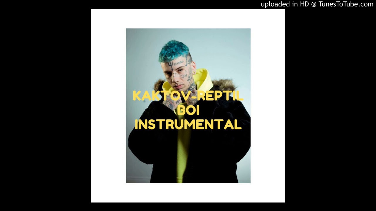 KAKTOV - REPTIL BOI (INSTRUMENTAL) Prod. Ansel - YouTube