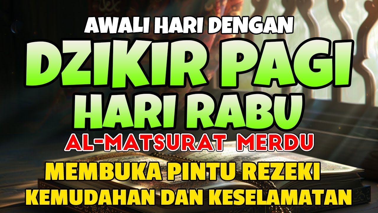 Dzikir Pagi Full Sesuai Sunnah | Dzikir Pembuka Rezeki Paling Mustajab ...