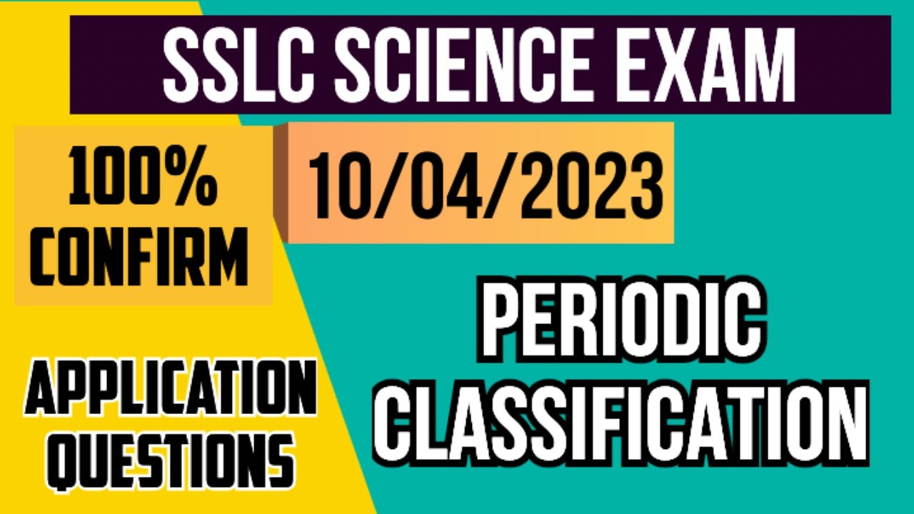 SSLC SCIENCE - APPLICATION QUESTIONS FROM PERIODIC CLASSIFICATION - YouTube