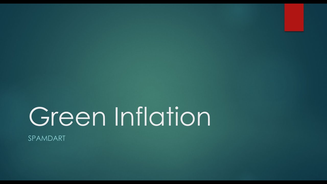 Green Inflation - YouTube