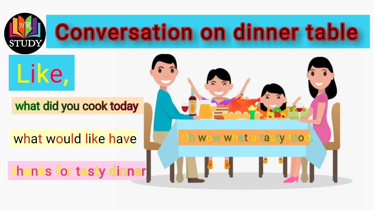 How to do a Conversation on the dinner table , how to speak in English ...