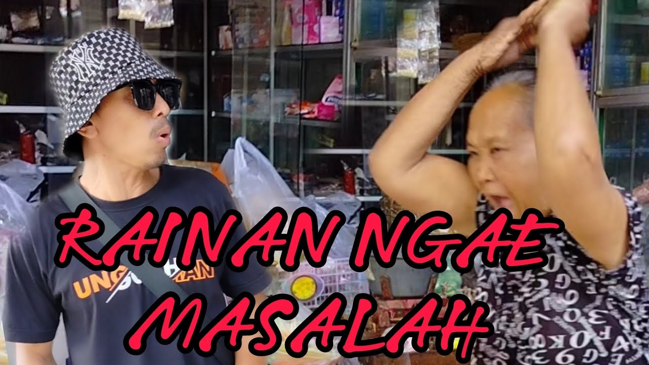 RAINAN NGAE MASALAH..!!! @Unggahan_Pragina - YouTube