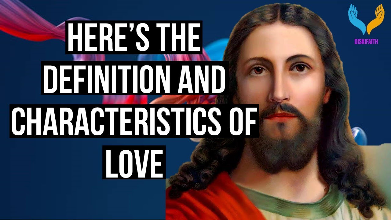 Here’s the Definition and Characteristics of Love - YouTube