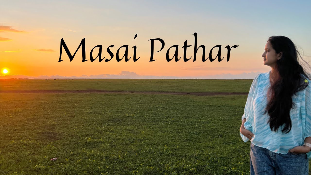 Masai pathar is such a beauty ️/ Masai pathar the dimplewali kudi vlog ...