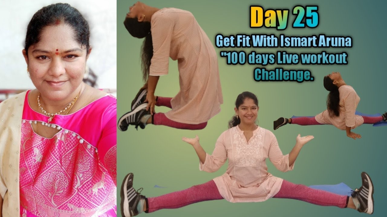 Day 25"Get Fit With Ismart Aruna"100 Days Workout Challenge - YouTube