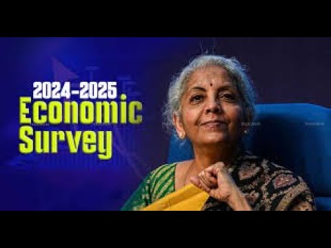 INDIA's Economic SURVIVAL Guide in 2025, DECODING INDIA'S ECONOMIC SURVEY - YouTube