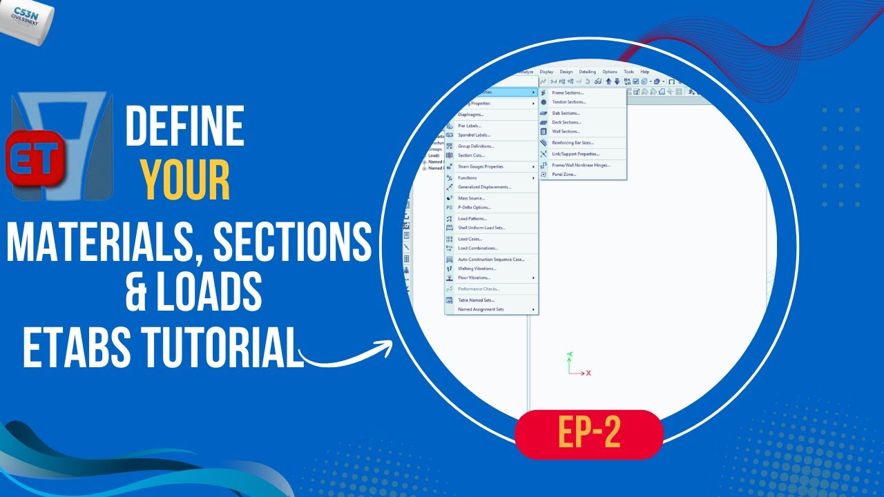 Define Materials, Sections & Loads | ETABS Tutorial for Beginners ...