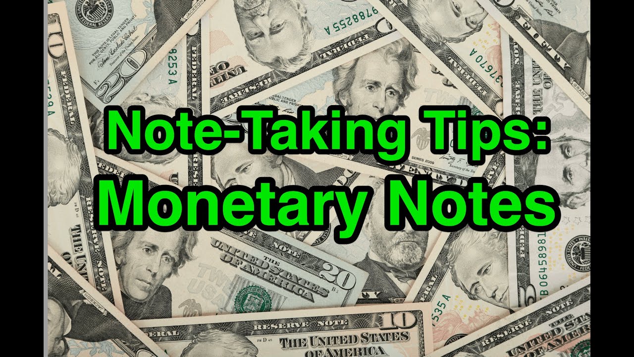 Note Taking Tips: Monetary Notes - YouTube