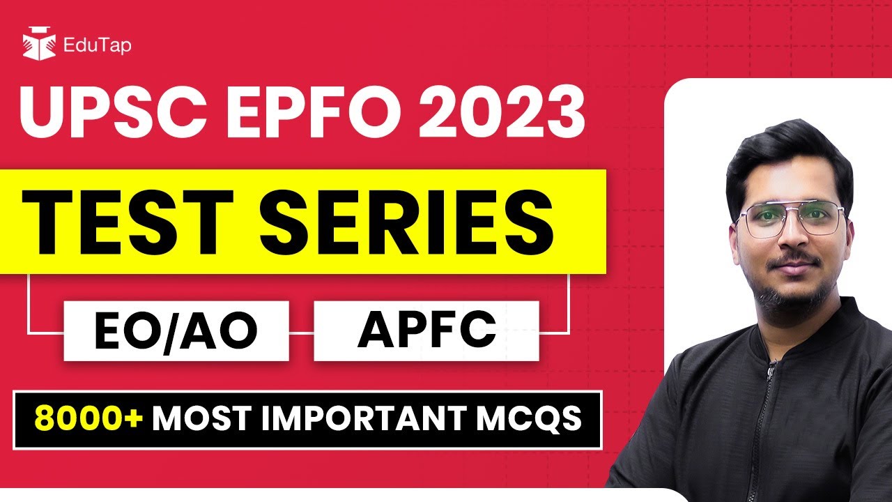 UPSC EPFO 2023 Revision Test Series | EPFO Exam Practice Questions ...