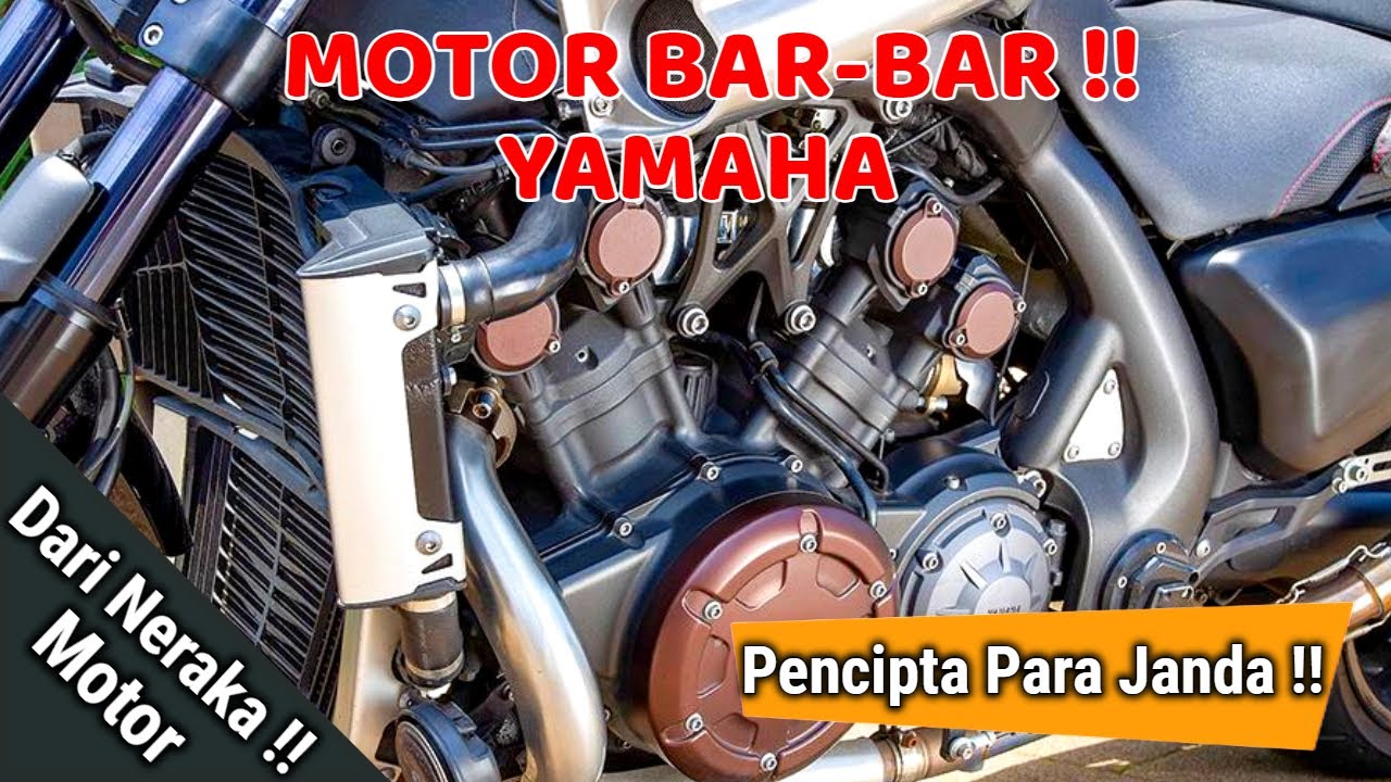 Motor bar-bar Yamaha Dari Neraka !! Pencipta Para Janda !! Yamaha Vmax ...