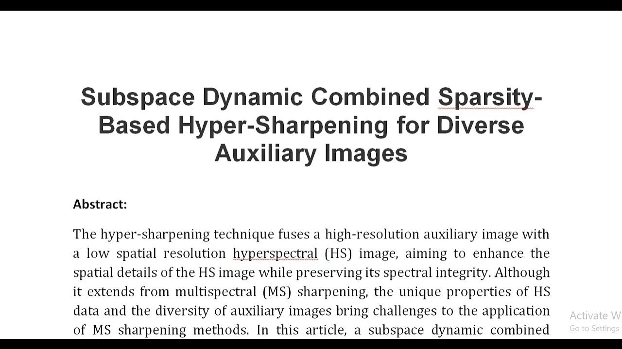 Subspace Dynamic Combined Sparsity Based Hyper Sharpening for Diverse Auxiliary Images - YouTube