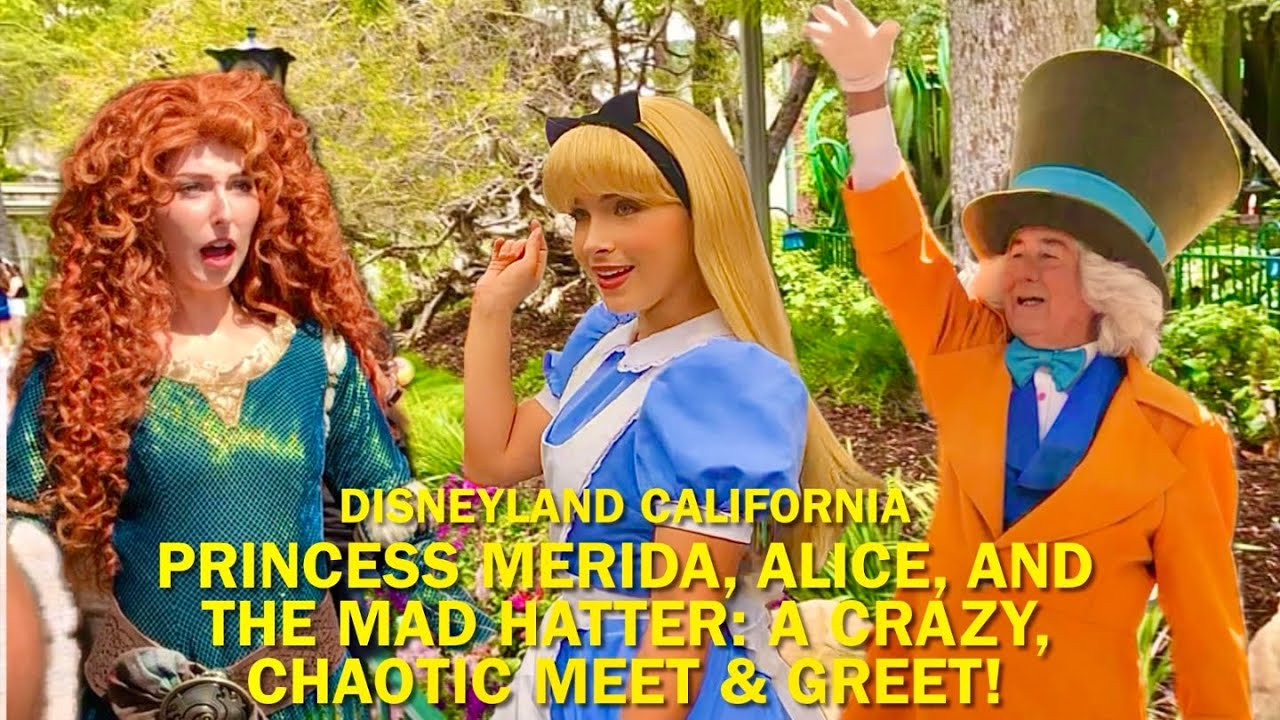 Princess Merida, Alice, and the Mad Hatter: A Crazy, Chaotic Meet and ...