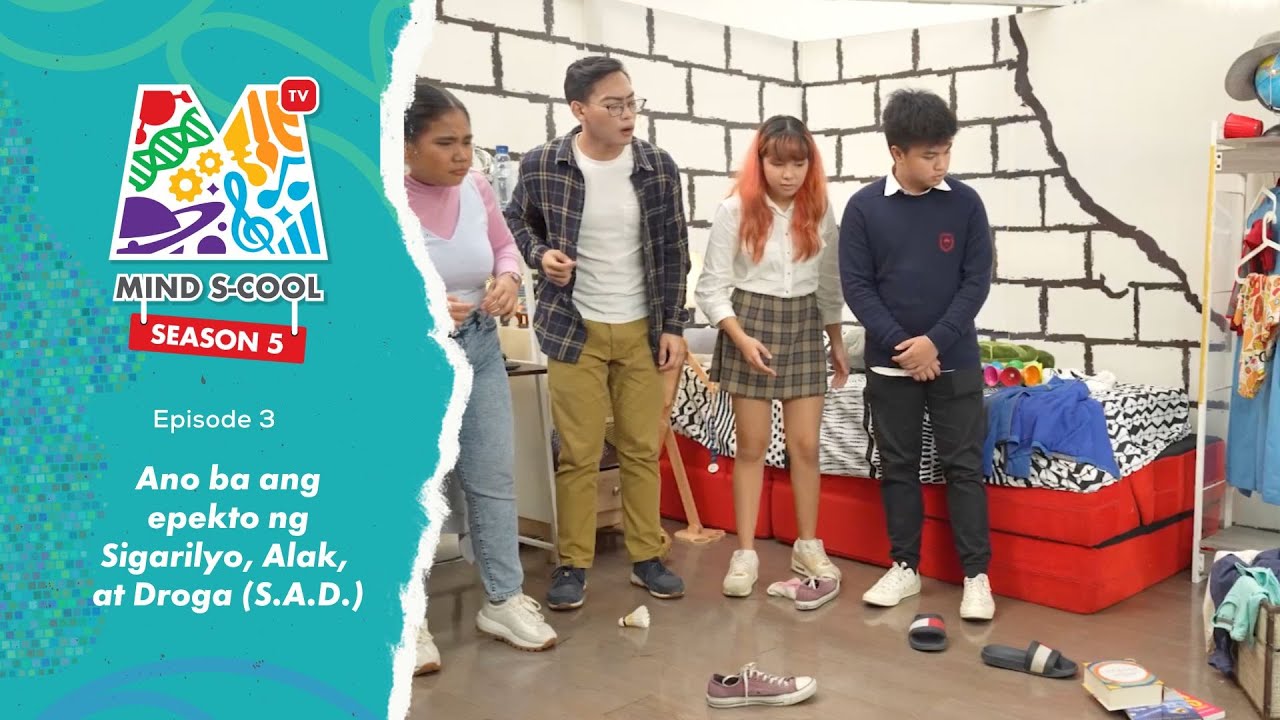 “Ano ba ang epekto ng Sigarilyo, Alak, at Droga (S.A.D.)” | Ep 3 ...