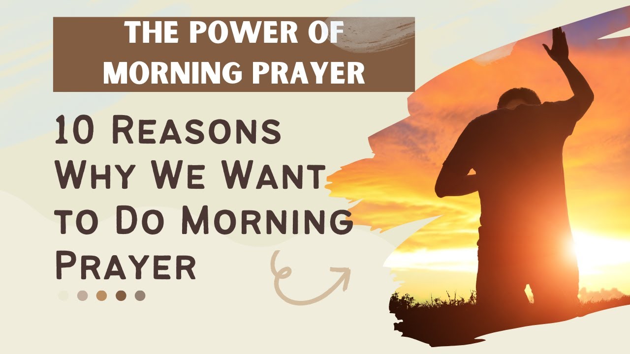 The Power of Morning Prayer: Transforming Lives Through Faith. 10 ...