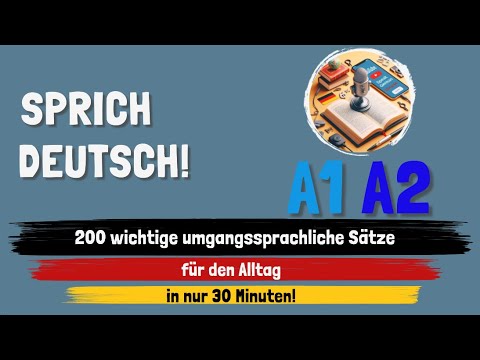 200 wichtige umgangssprachliche Sätze auf Deutsch | A1–A2 | 30 Minuten ...