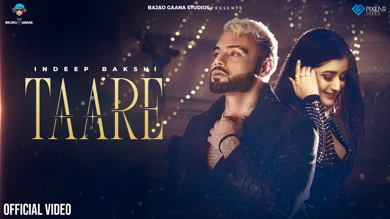 Taare (Official Video) | Indeep Bakshi | Samiksha | Bajao Gaana Studios ...