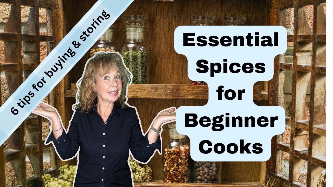 Spice Up Your Cooking: A Beginner's Guide to Must-Have Spices in Your ...