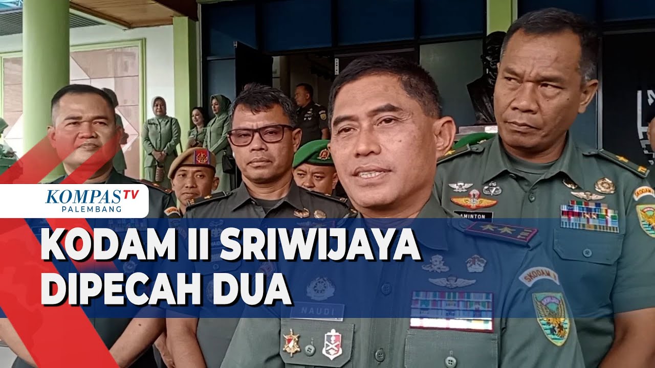 Kodam II Sriwijaya Segera Berpisah, Lampung dan Bengkulu Kodam Baru ...