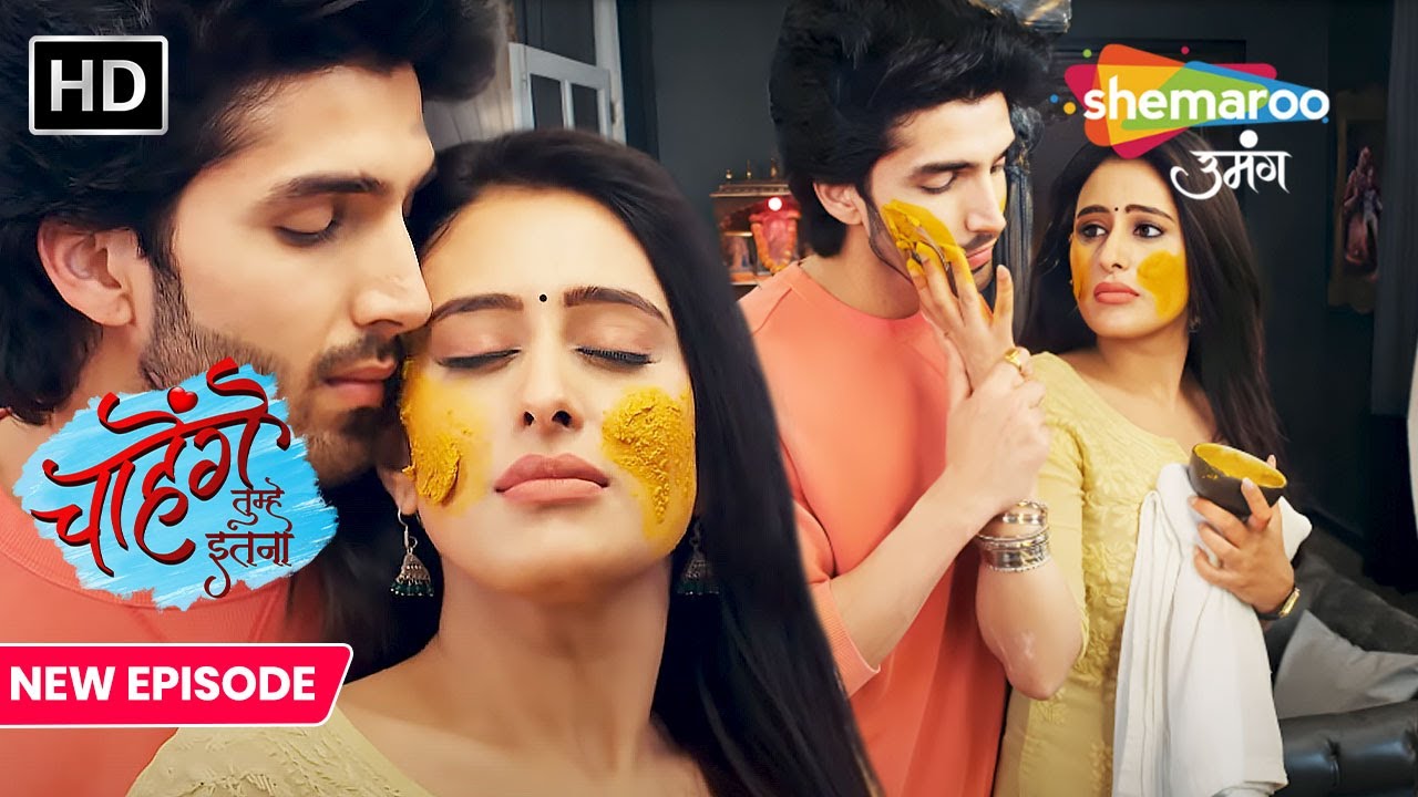 Chaahenge Tumhe Itnaa New Episode 47 | Ashi Aur Sid Ne ek dusro Ko ...