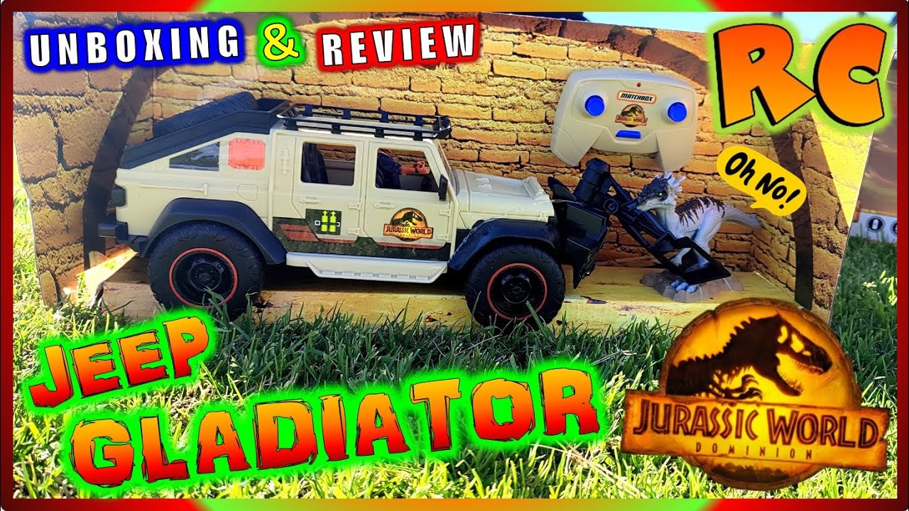 JEEP GLADIATOR RC Jurassic World Dominio MATCHBOX - YouTube