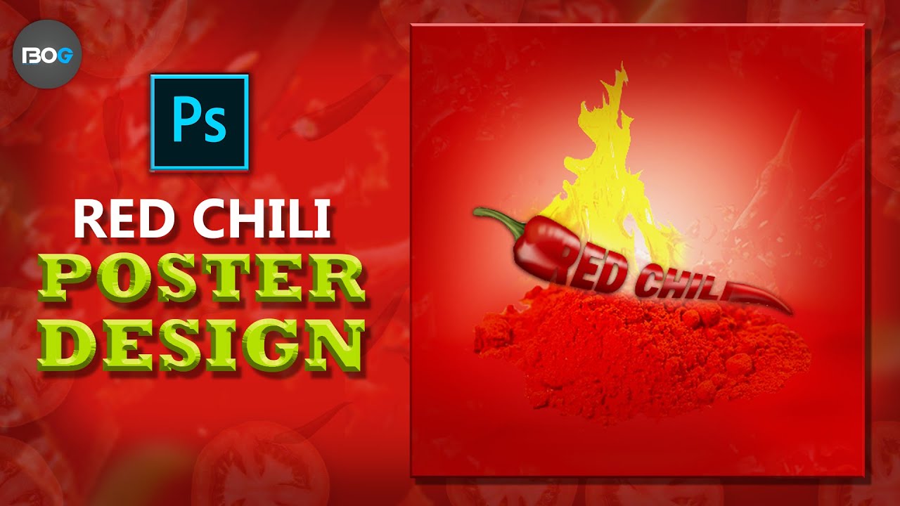 Photoshop Tutorial / Photo Manipulation In photoshop / Red Chili Poster ...