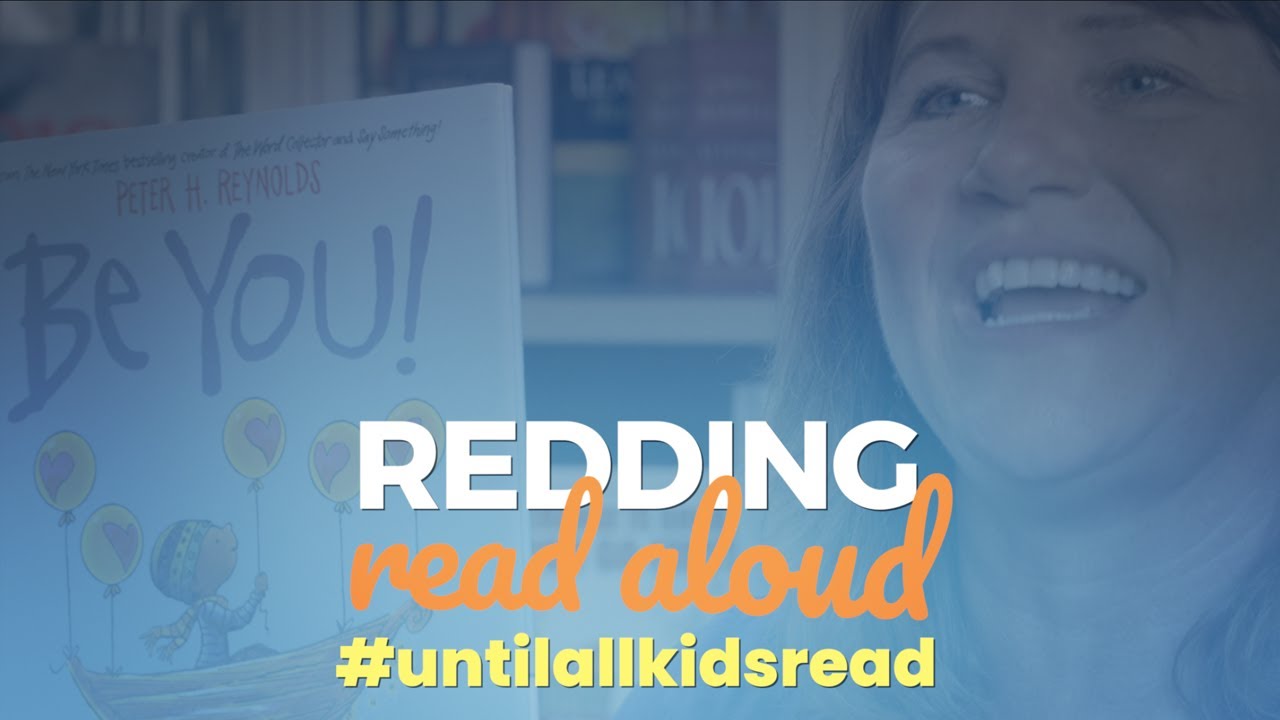 Redding Read Aloud - Be YOU - YouTube