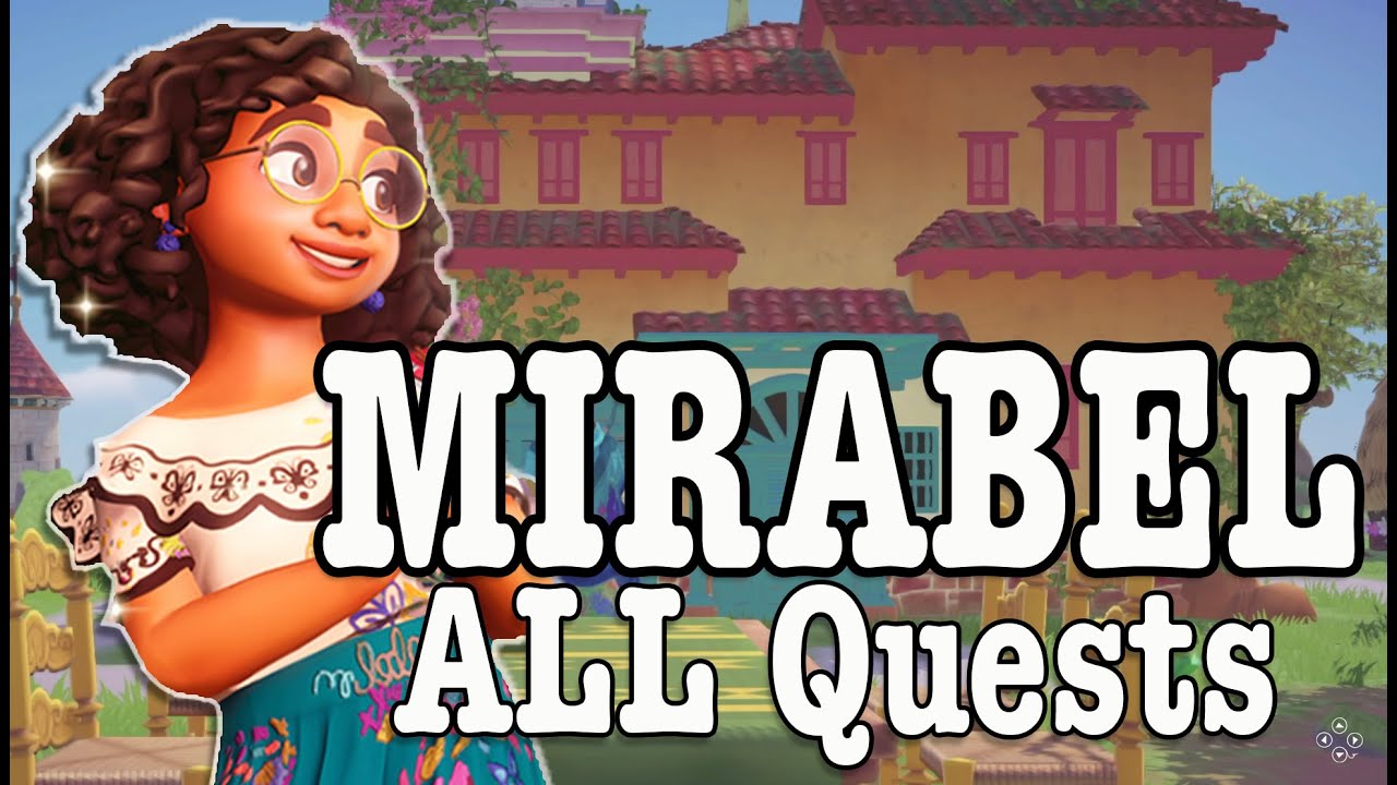 All Mirabel Friendship Quests in Disney Dreamlight Valley- Full Walk Through - YouTube