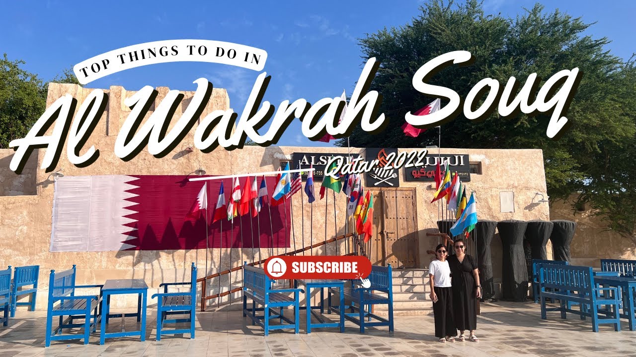 Top 5 things to do in Al Wakrah Souq - YouTube