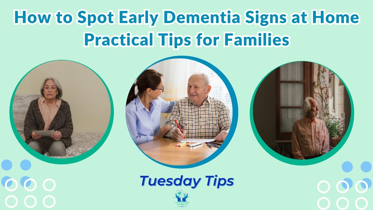 How to Spot Early Dementia Signs at Home—Practical Tips for Families ...