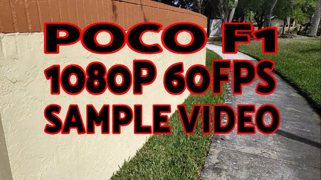 Poco F1 1080P 60FPS Sample Video (RAW)
