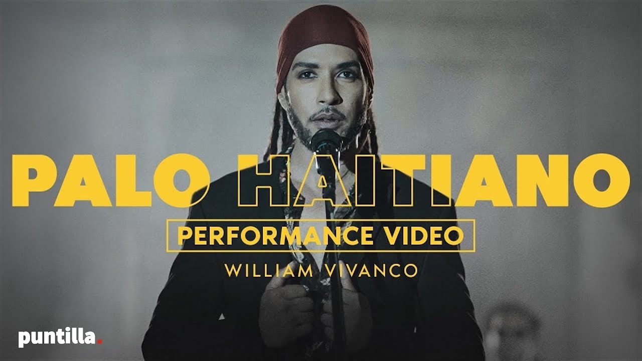 William Vivanco - Palo Haitiano | Performance Video - YouTube