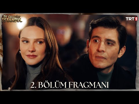 Bir Zamanlar İstanbul 2. Bölüm Fragmanı @trt1