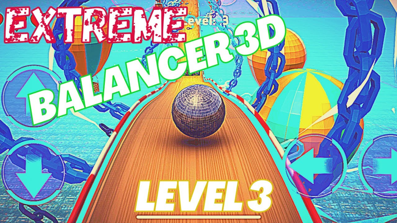 Extreme Balancer 3D Level 3 Sky Mode Gameplay - YouTube