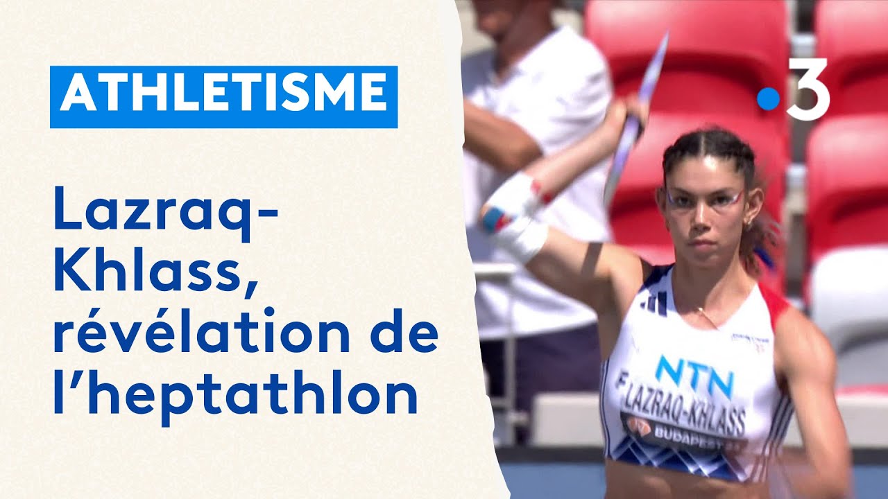 Auriana Lazraq-Khlass, la nouvelle révélation de l'heptathlon - YouTube