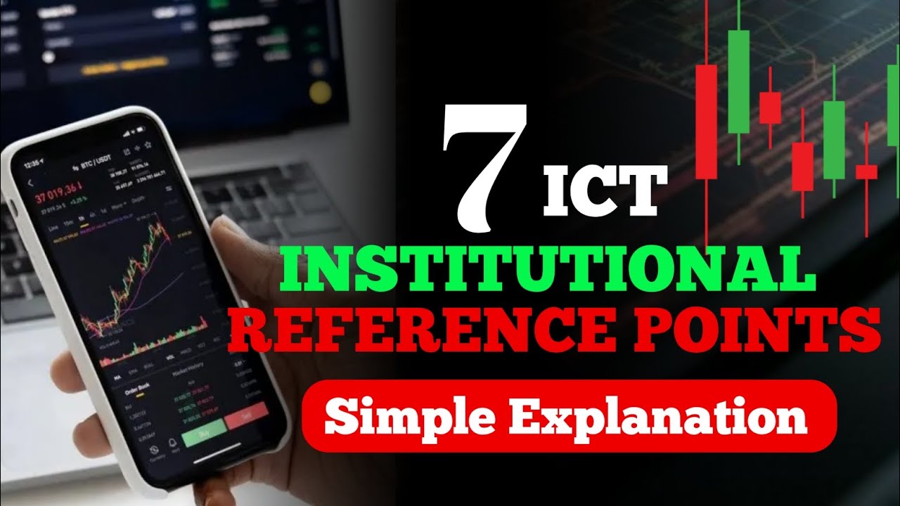 The 7 Ict Institutional Reference Points |Every trader should know ...