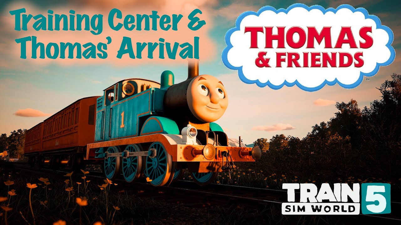 Training Center + Thomas’ Introduction | TSW5 | Thomas & Friends DLC ...
