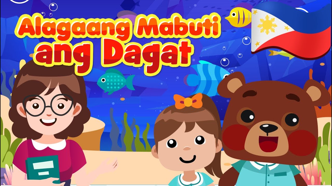Alagaang Mabuti ang Dagat | Flexy Bear Original Awiting Pambata Nursery ...