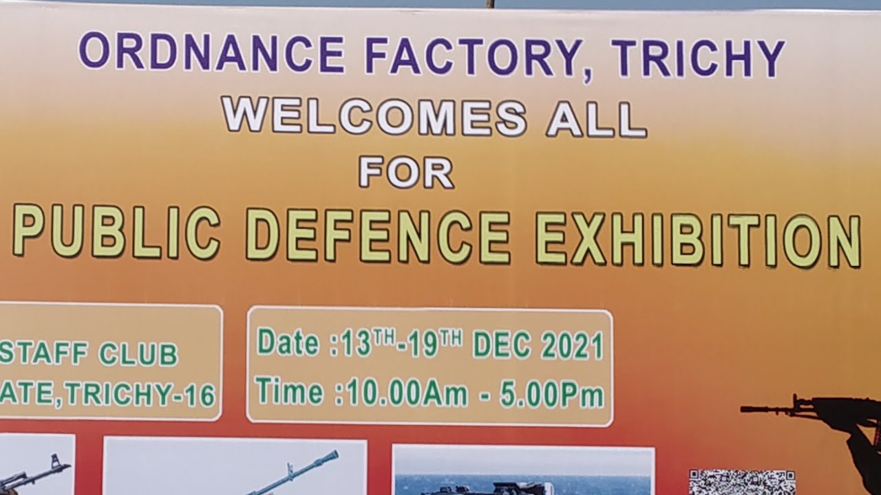 ordnance factory public defence exhibition, trichy exhibition - YouTube
