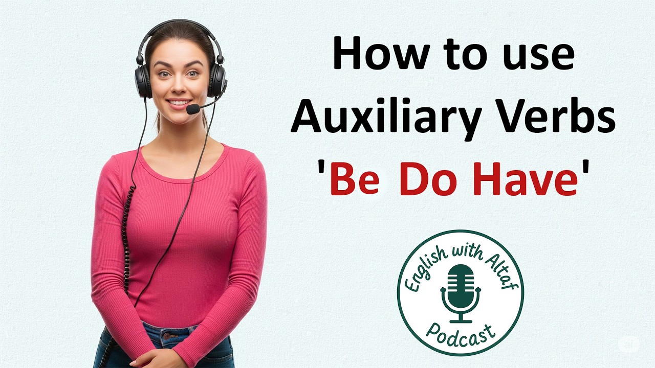 Master English Grammar! A Simple Guide to Using Auxiliary Verbs Be, Do ...