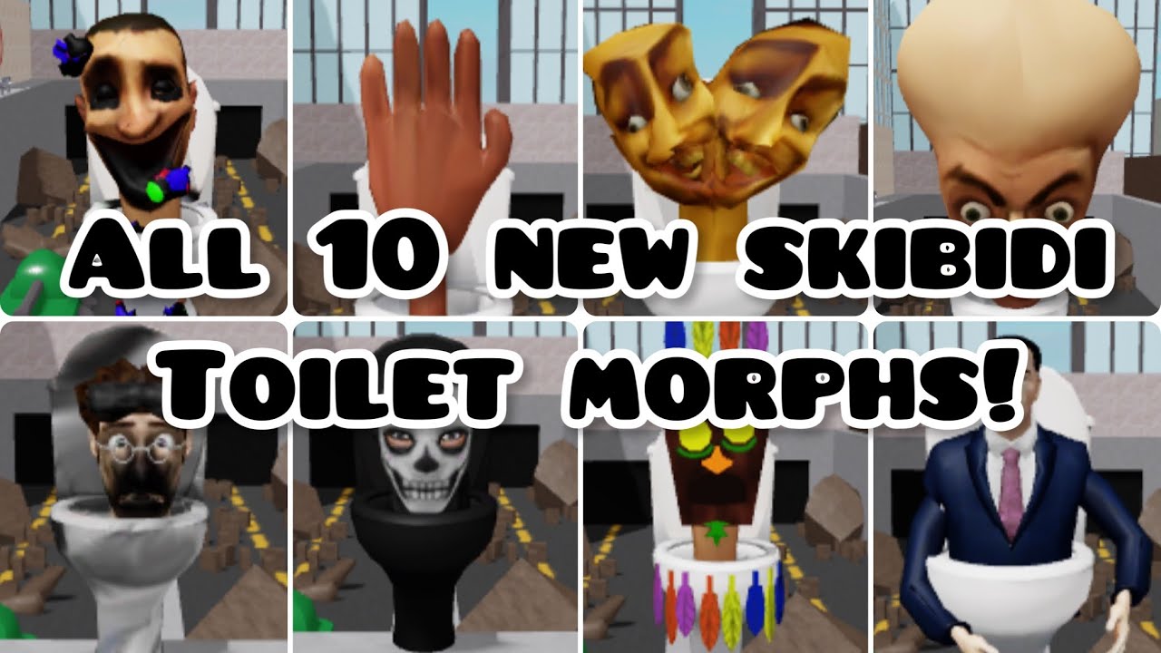 [😢NEW] How To Get ALL 10 New Skibidi Toilet Morphs In “Skibi Toilet Morphs” | Roblox # ...