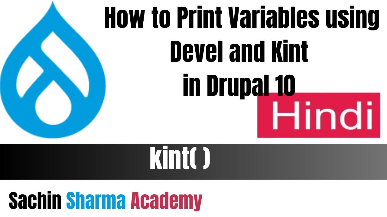 How To Print Variables Using Devel And Kint In Drupal 10 Youtube