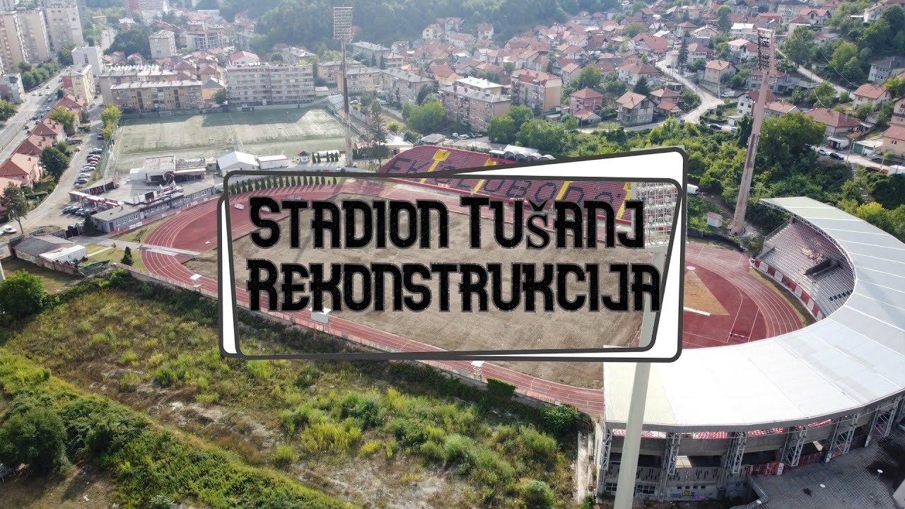 Fudbalski stadion Tusanj u Tuzli, rekonstrukcija 1. dio. Reconstruction ...