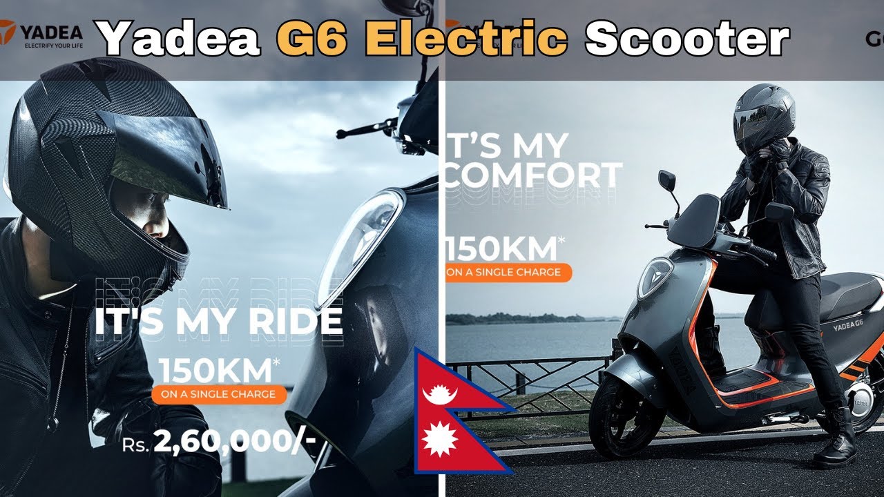 Yadeaको नयाँ Electric Scooter आब नेपाली बजारमा | Yadea G6 Price in ...