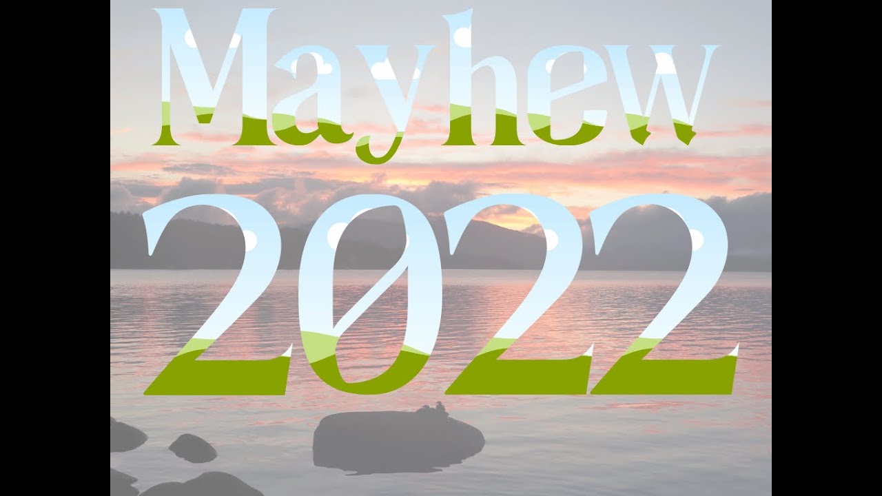 2022 Mayhew Summer Highlights - YouTube