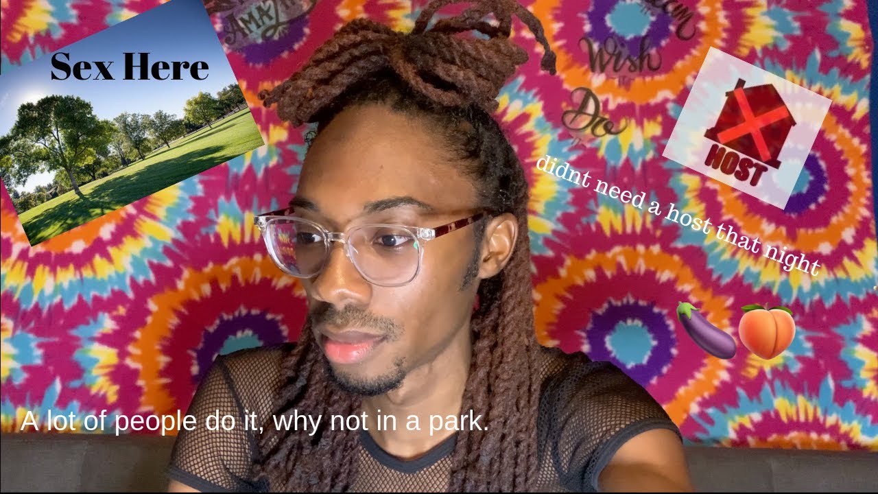 Storytime Sex In A Park Youtube