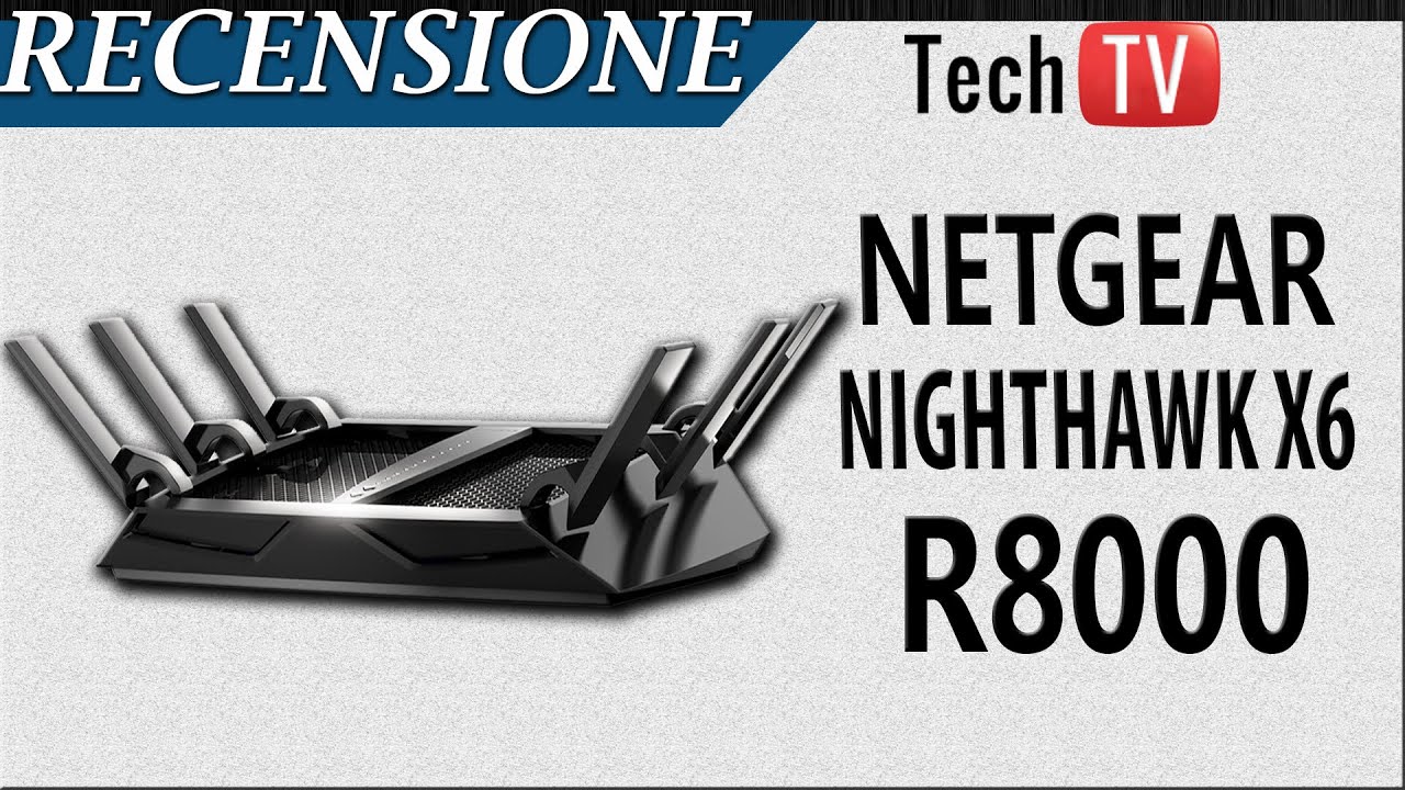 Recensione NETGEAR Nighthawk X6 R8000 - Router Wi-Fi AC Tri-Band - YouTube