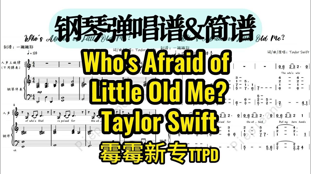 【TTPD】Taylor Swift - Who's Afraid of Little Old Me? - Piano ...