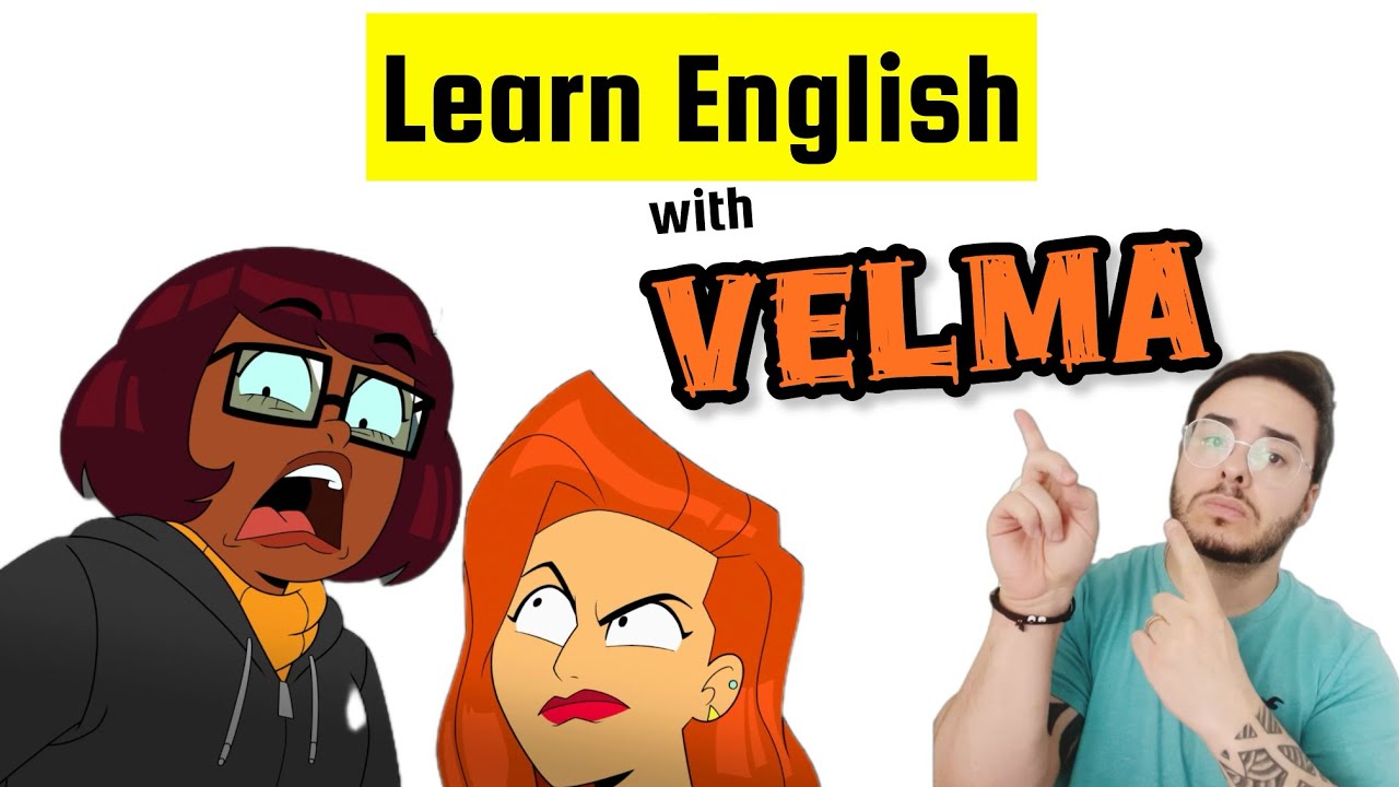 Learn English with the TV show VELMA | American English - YouTube