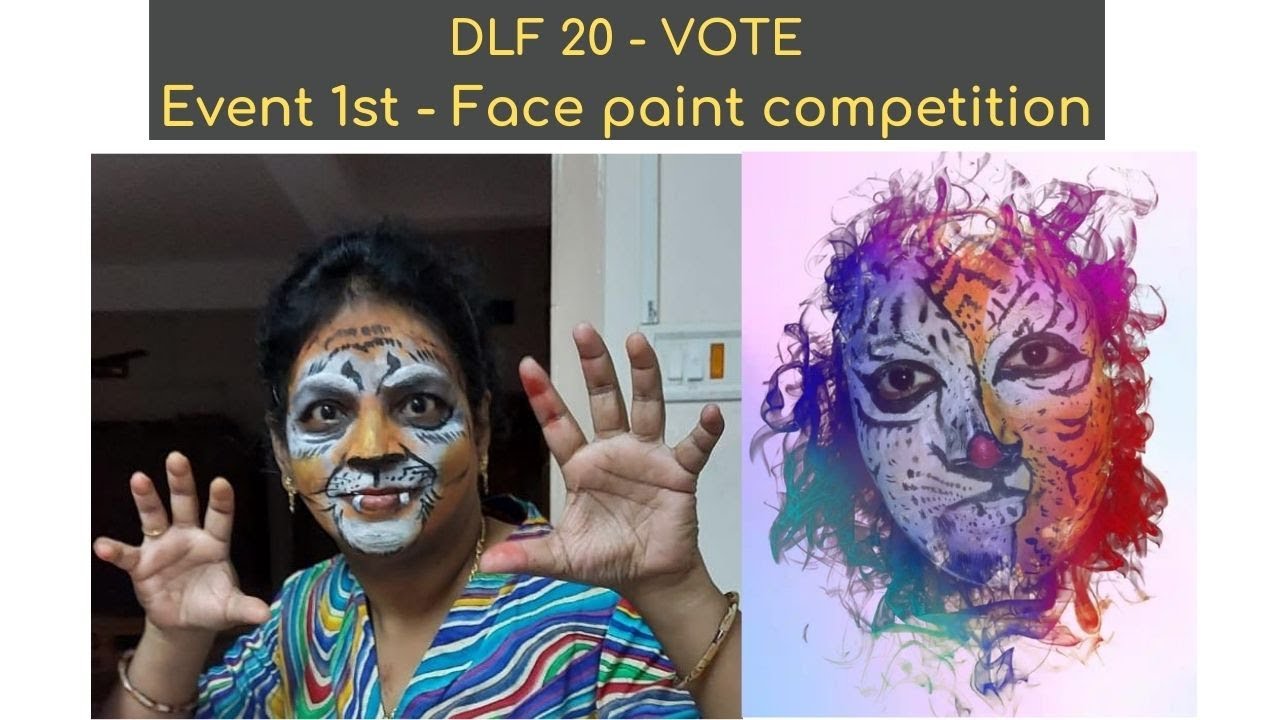 DLF 20 event face paint competition vote - YouTube